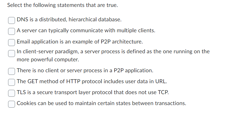 Solved Select the following statements that are true.DNS is | Chegg.com