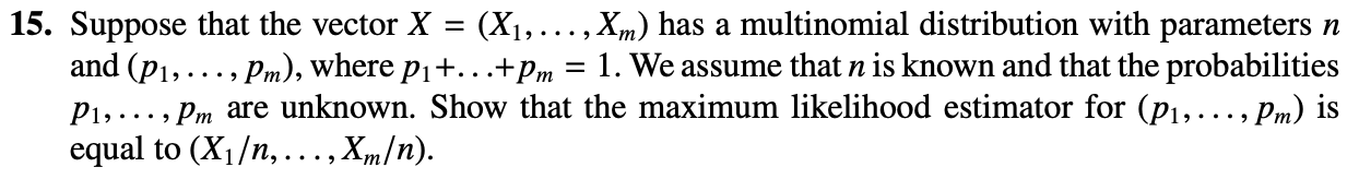 Solved 5. Suppose that the vector X=(X1,…,Xm) has a | Chegg.com