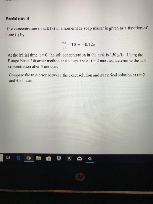 Solved Problem 3 The concentration of salt (x) in a homemade | Chegg.com