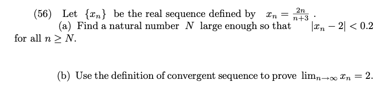 Solved 2n n+3 (56) Let {{n} be the real sequence defined by | Chegg.com