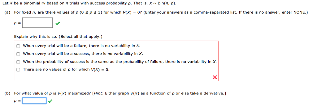 Solved Let X be a binomial rv based on n trials with success | Chegg.com