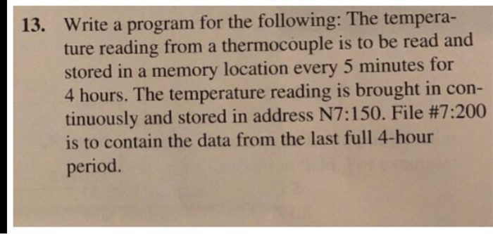 Solved Write a program for the following: The tempera ture | Chegg.com