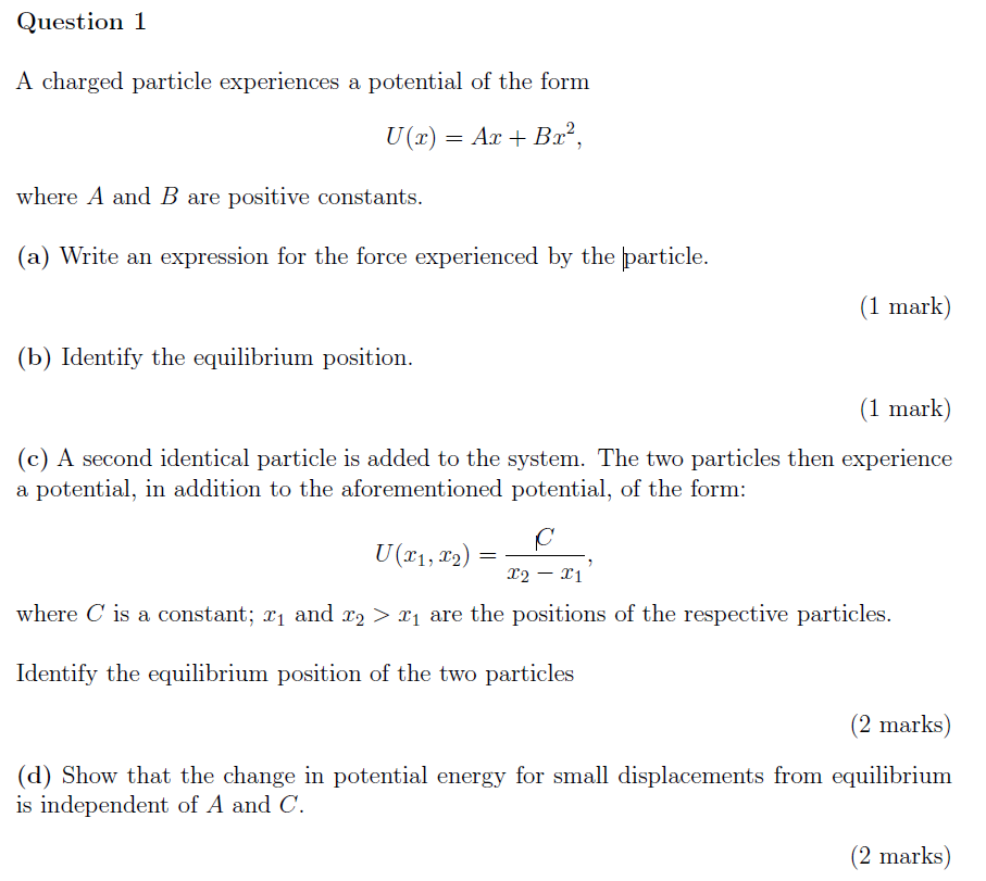 Solved A charged particle experiences a potential of the | Chegg.com