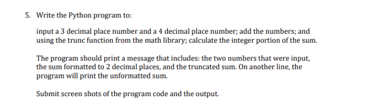 Solved 5. Write the Python program to: input a 3 decimal | Chegg.com