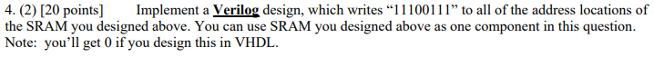 Solved 4. (1). [15 points ] An SRAM has 8-bit databus and | Chegg.com