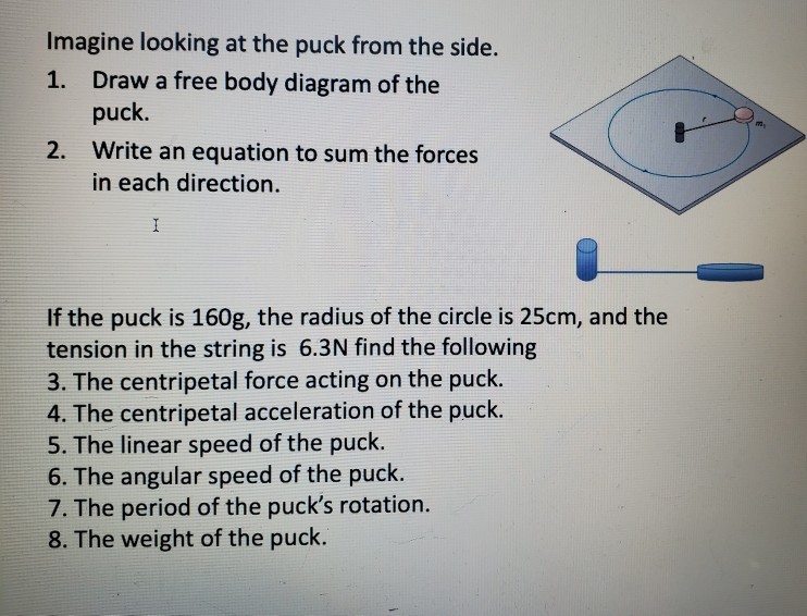 Solved Imagine looking at the puck from the side. 1. Draw a | Chegg.com
