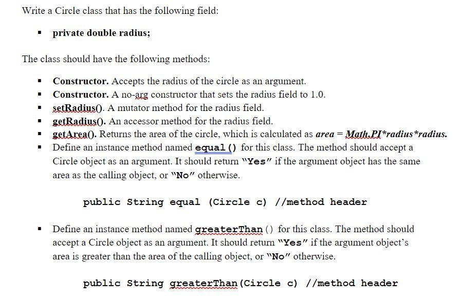Solved Write a Circle class that has the following field: | Chegg.com