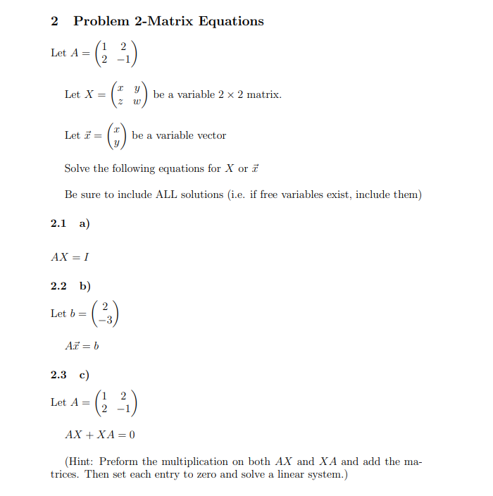 Solved 2 Problem 2-Matrix Equations (1 2 Let A - - 1 21) (%) | Chegg.com