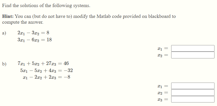 Solved Find the solutions of the following systems. Hint: | Chegg.com