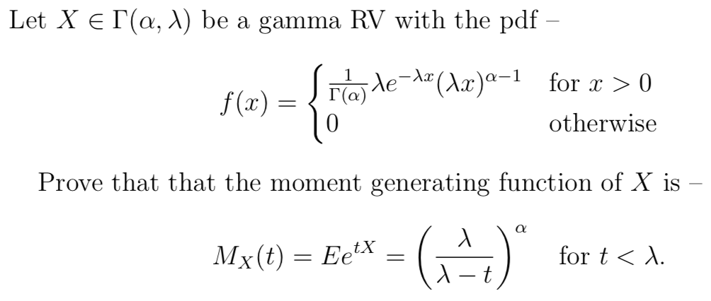 Solved Let X ET(a, 1) be a gamma RV with the pdf - f(x) = = | Chegg.com