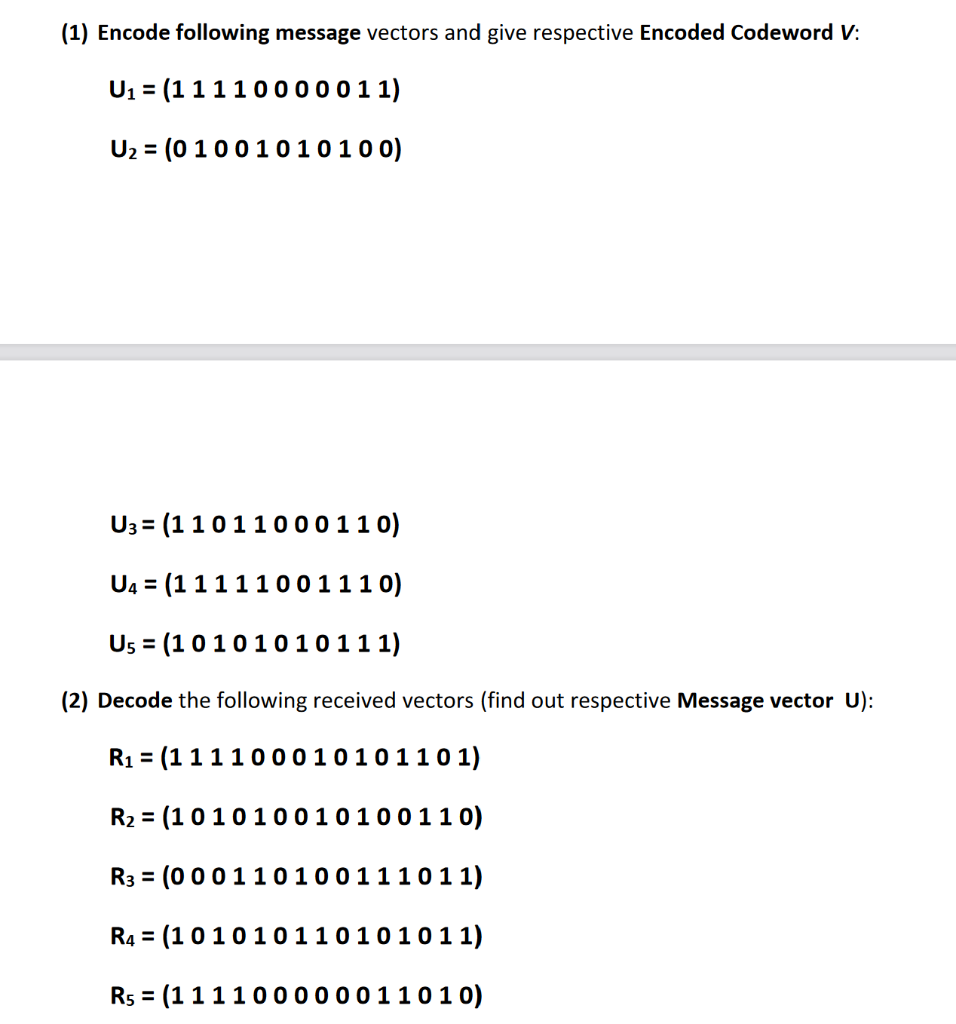 Solved Use matlab to get encoding/decoding for the | Chegg.com