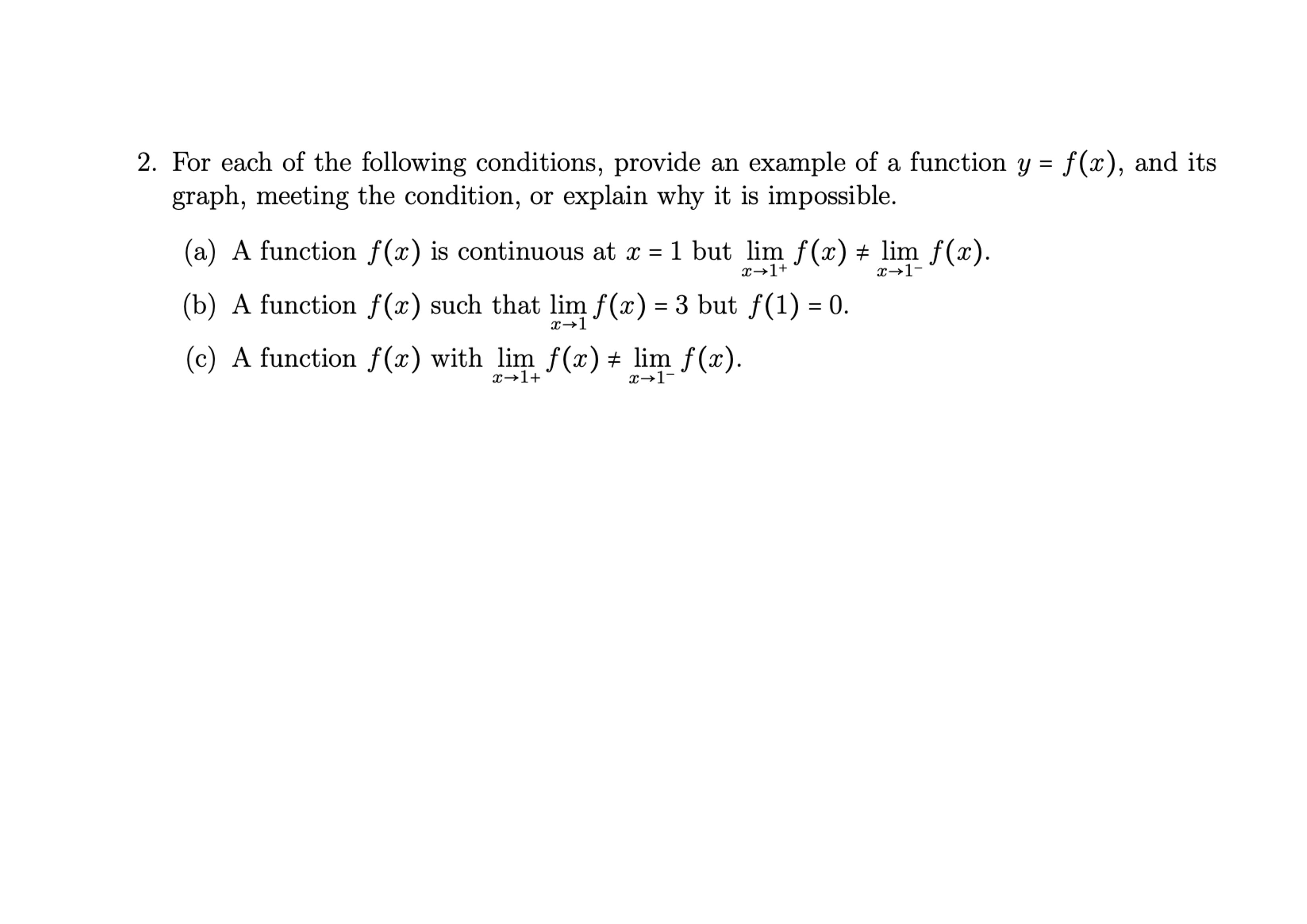 Solved For each of the following conditions, provide an | Chegg.com