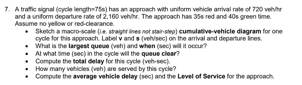 Solved 7. A traffic signal (cycle length=75s) has an | Chegg.com