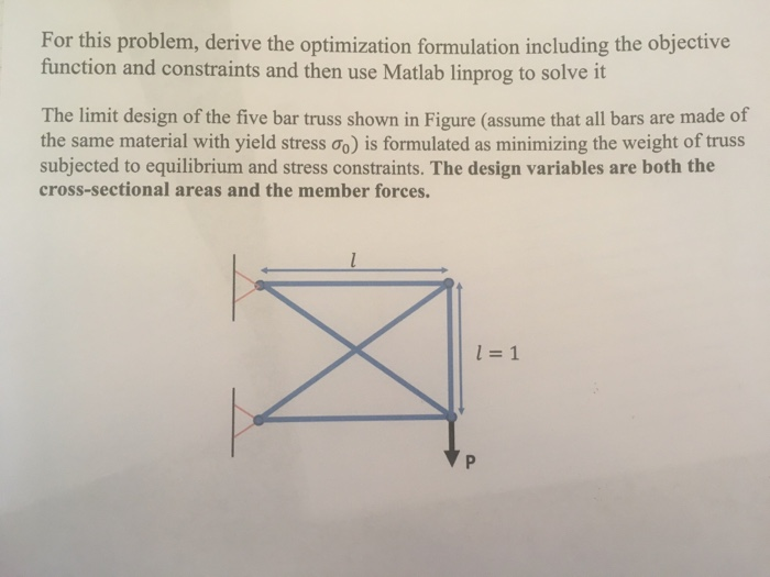 For This Problem Derive The Optimization Formulation