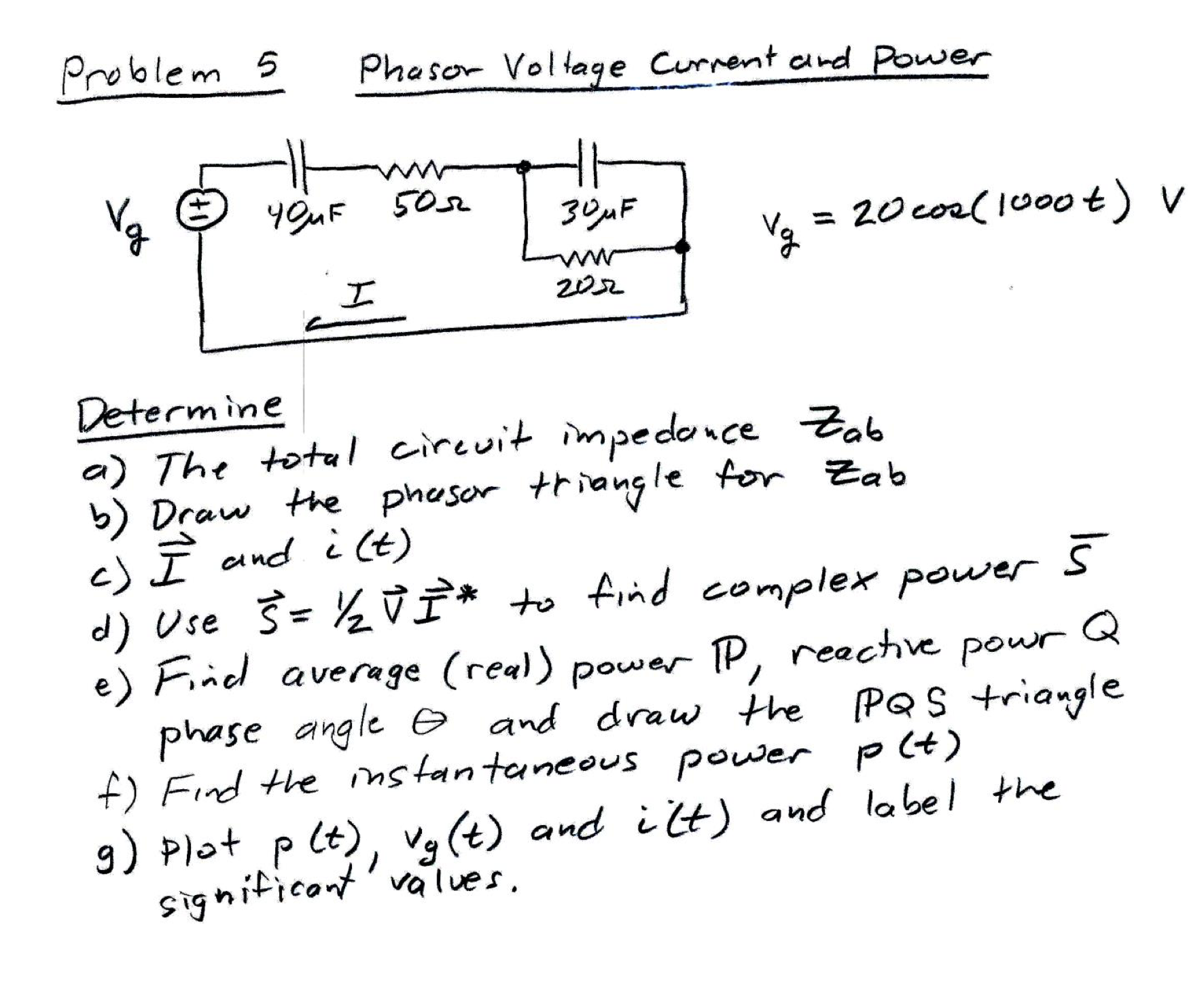 Solved Problem 5 Phasor Voltage Current ard Power Determine | Chegg.com