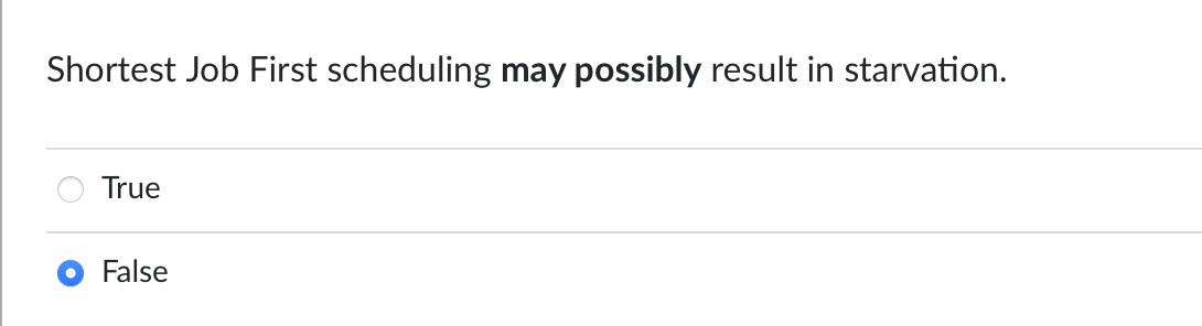 Solved Shortest Job First scheduling may possibly result in | Chegg.com