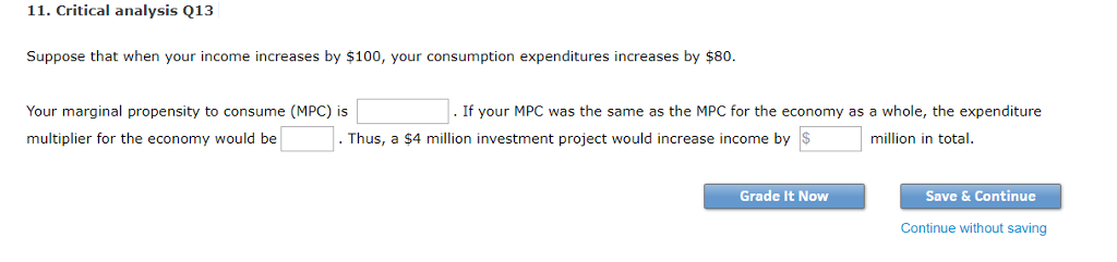 Solved 11. Critical analysis Q13 Suppose that when your | Chegg.com