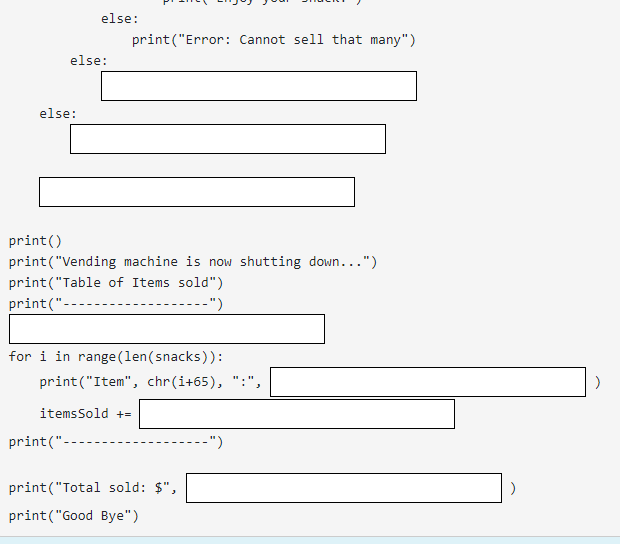 Solved Write a program that uses lists to control a snack | Chegg.com