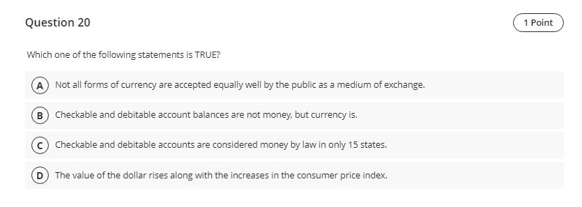 Solved Question 20Which one of the following statements is | Chegg.com