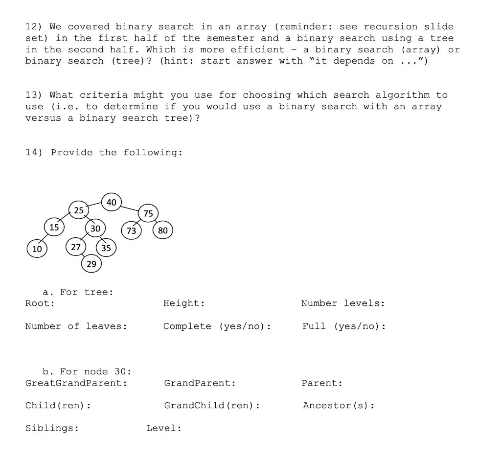 Solved 12) We covered binary search in an array (reminder: | Chegg.com