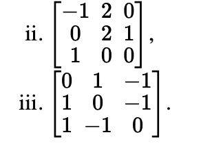 ExERCISE 5.7: For each of the matrices in Mn(R) from | Chegg.com