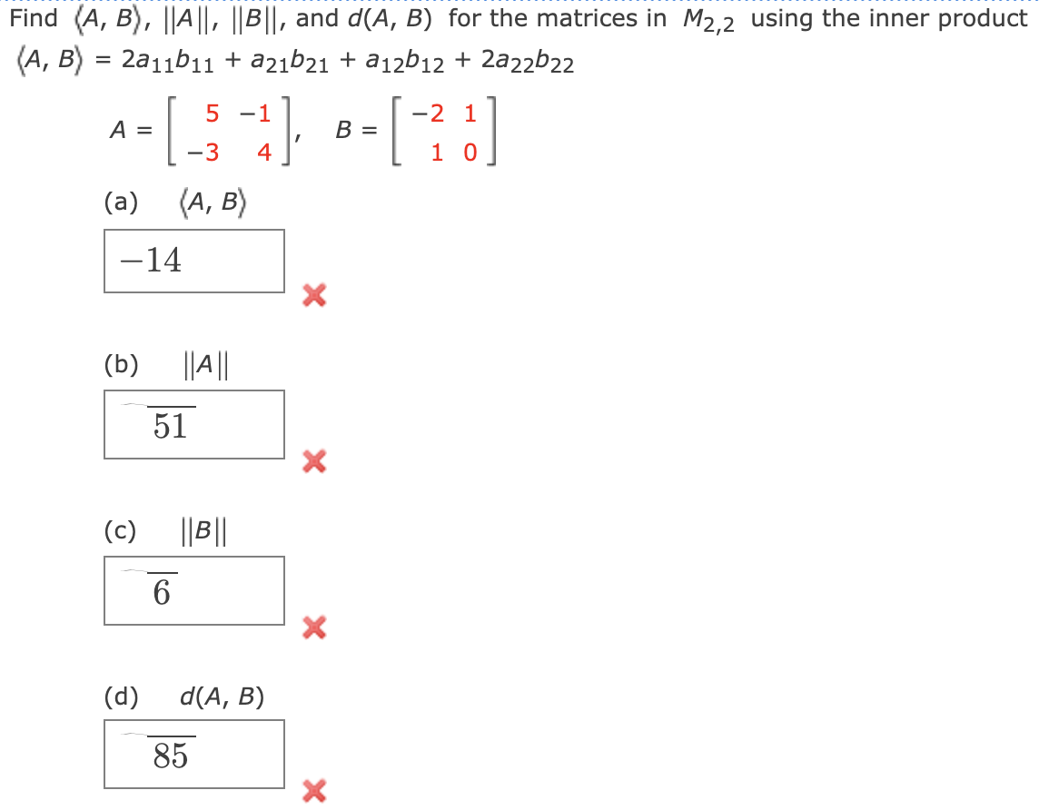 Solved Find A,B ,∥A∥,∥B∥, and d(A,B) for the matrices in | Chegg.com