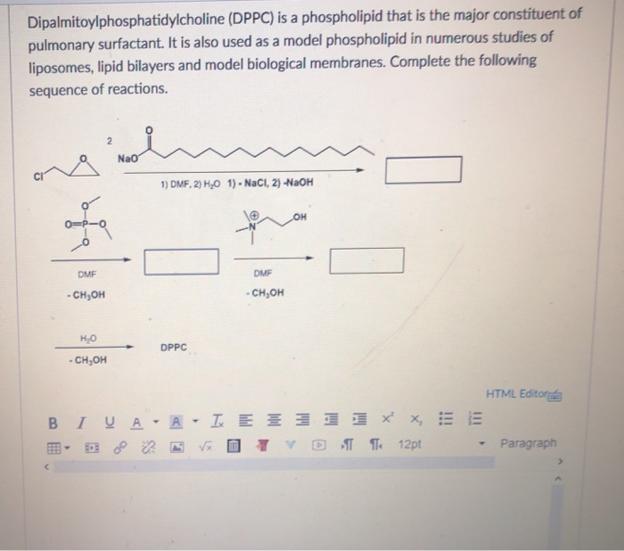 Solved Dipalmitoylphosphatidylcholine (DPPC) is a | Chegg.com