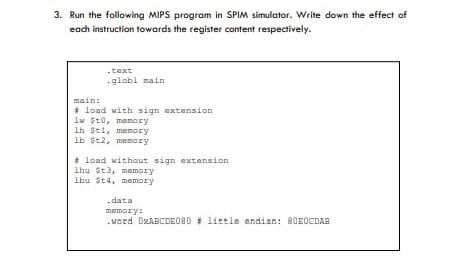 3. Run the following MIPS program in SPIM simulator. | Chegg.com