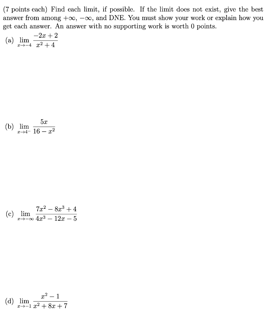 Solved (7 points each) Find each limit, if possible. If the | Chegg.com