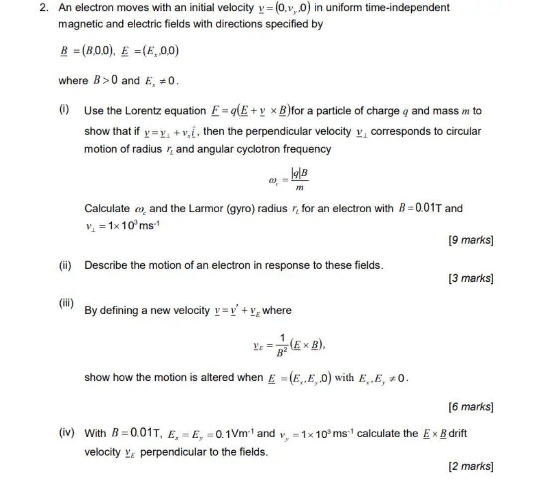 Solved 2. An electron moves with an initial velocity v | Chegg.com