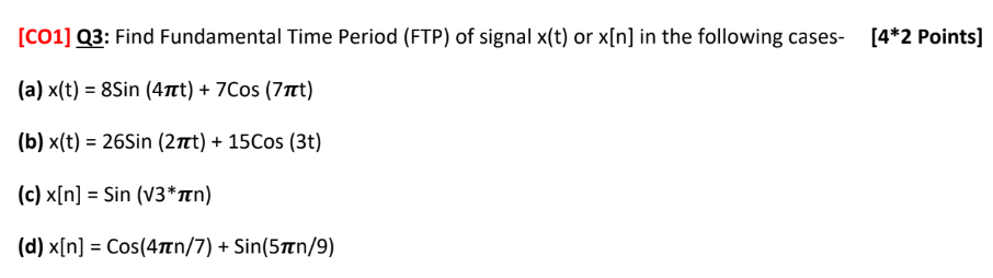Solved [CO1] Q3: Find Fundamental Time Period (FTP) of | Chegg.com