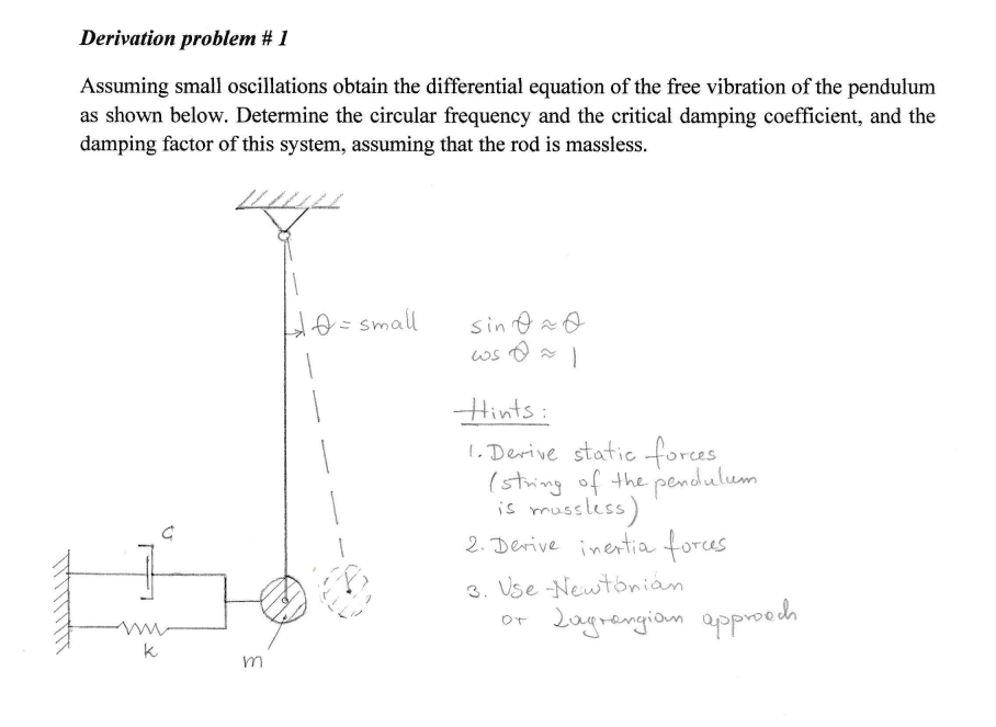 Solved Derivation problem #1 Assuming small oscillations | Chegg.com