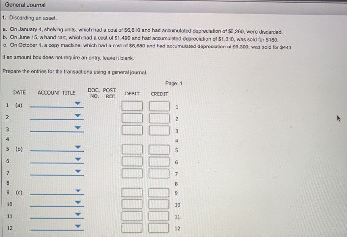 Solved Journal Entries: Disposition of Plant Assets 1. | Chegg.com
