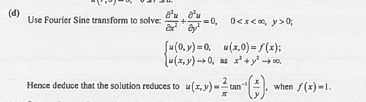 Solved Use Fourier Sine transform to solve: | Chegg.com