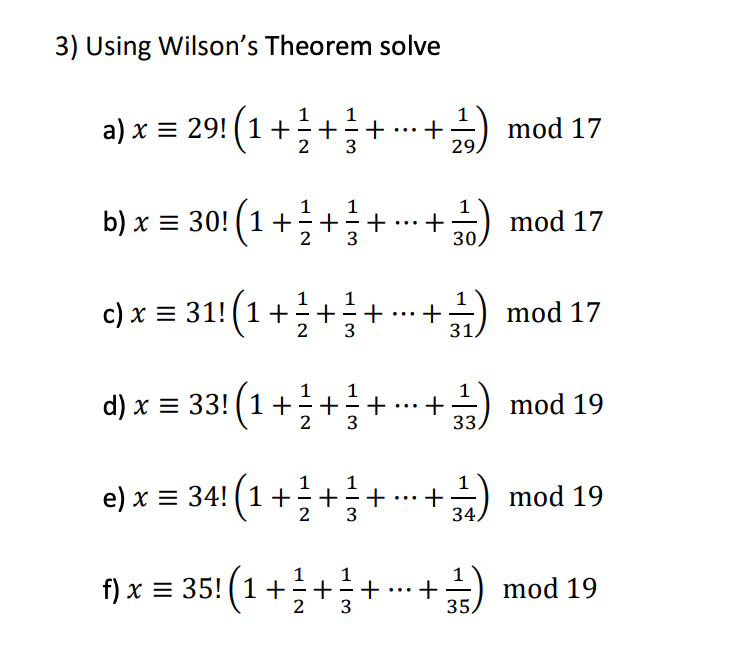 Solved 3) Using Wilson's Theorem solve mod 17 29 + + 3 a) x | Chegg.com