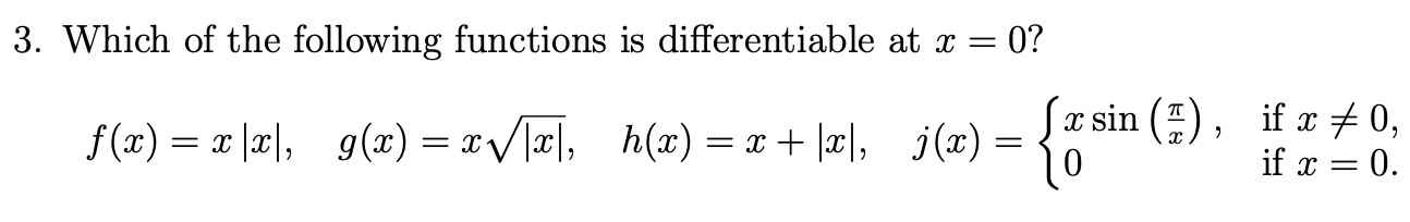 Solved 3. Which of the following functions is differentiable | Chegg.com