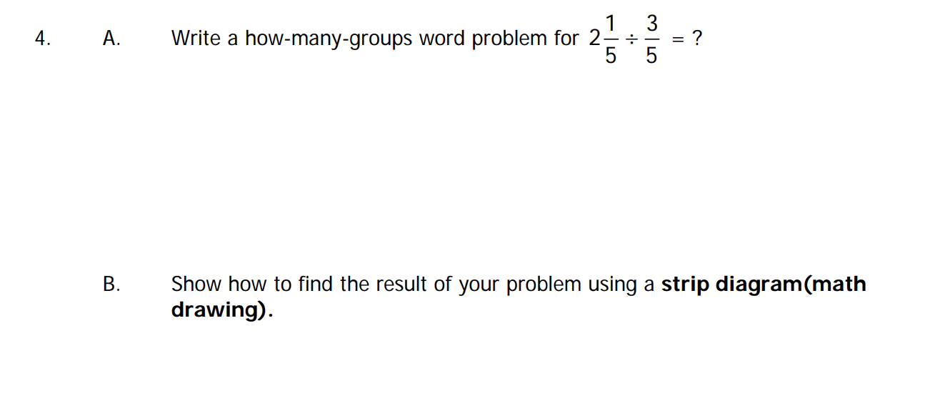 Solved 4. A. 1 3 Write a how-many-groups word problem for 2: | Chegg.com