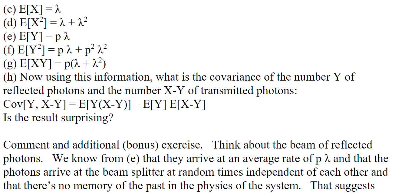 Solved (c) E[X]=λ (d) E[X2]=λ+λ2 (e) E[Y]=pλ (f) | Chegg.com