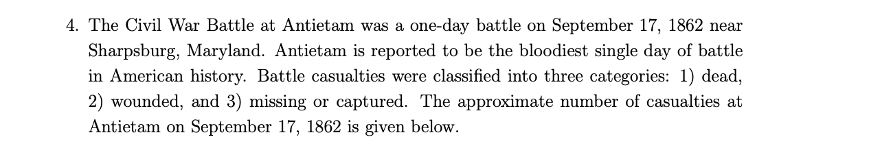Solved 4. The Civil War Battle at Antietam was a one-day | Chegg.com