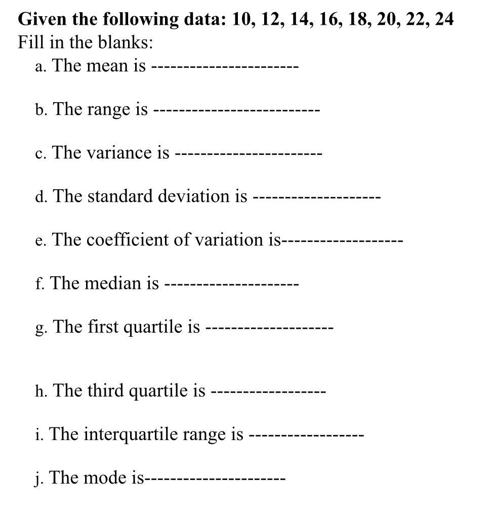 Solved Given The Following Data 10 12 14 16 18 20 22 Chegg
