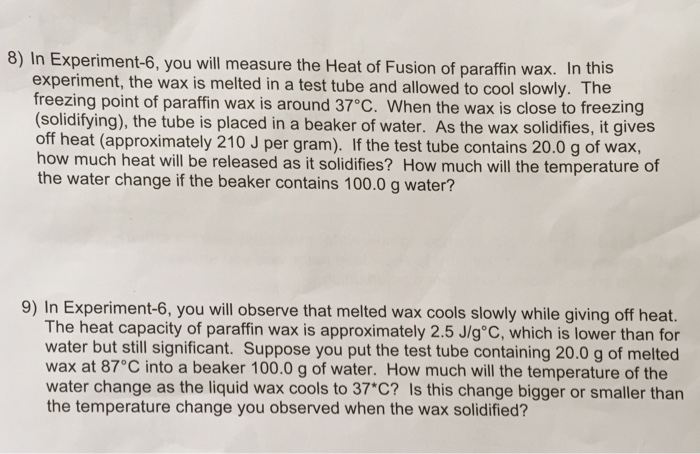 Solved 8) In Experiment-6, you will measure the Heat of | Chegg.com