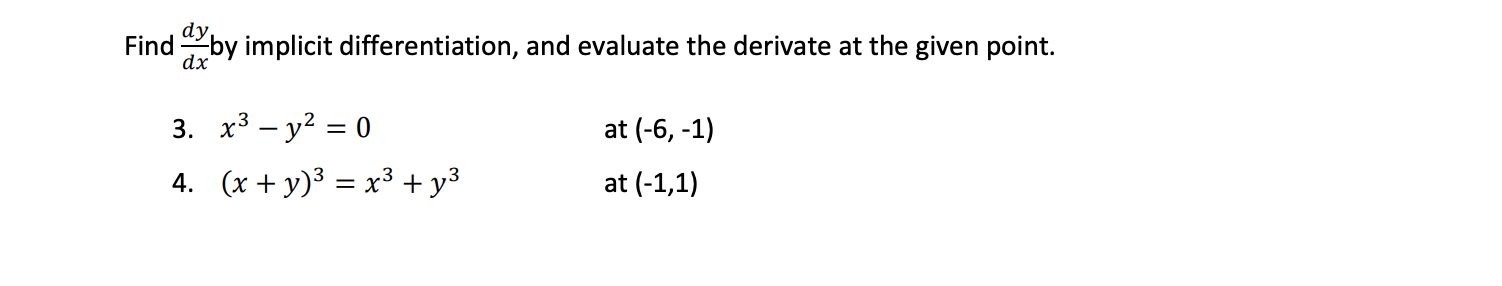 Solved Find by implicit differentiation, and evaluate the | Chegg.com