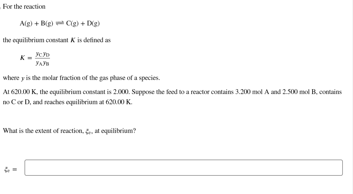 Solved For the reaction A(g)+B(g)⇌C(g)+D(g) the equilibrium | Chegg.com