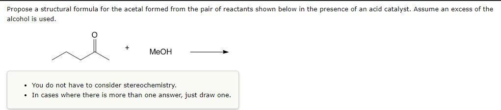 Solved Propose a structural formula for the acetal formed | Chegg.com