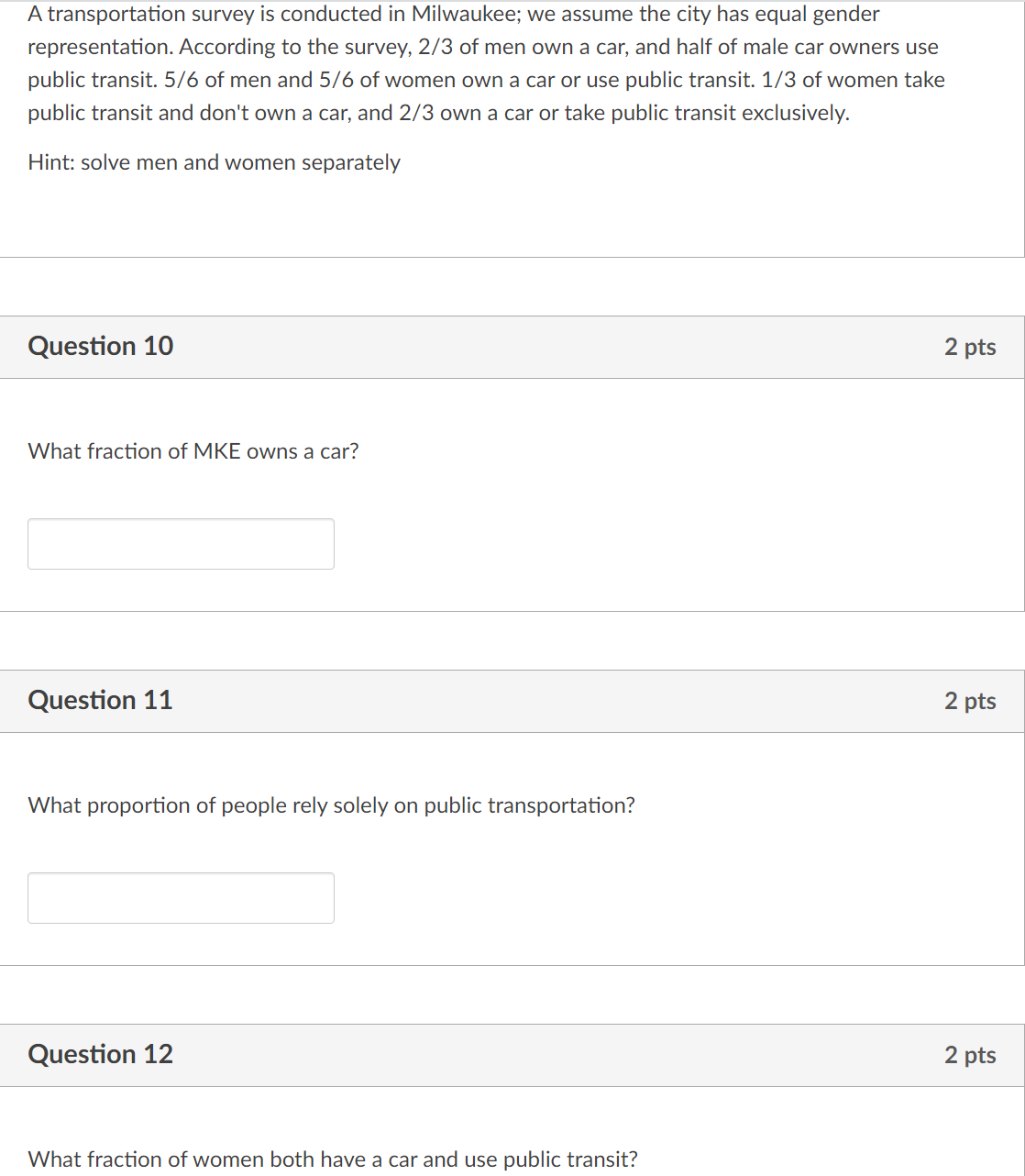 Solved A transportation survey is conducted in Milwaukee; we | Chegg.com