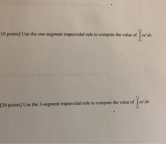 Solved 10 points] Use the one-segment trapezoidal rule to | Chegg.com
