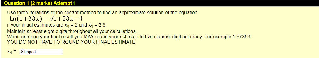 Solved Use three iterations of the secant method to find | Chegg.com