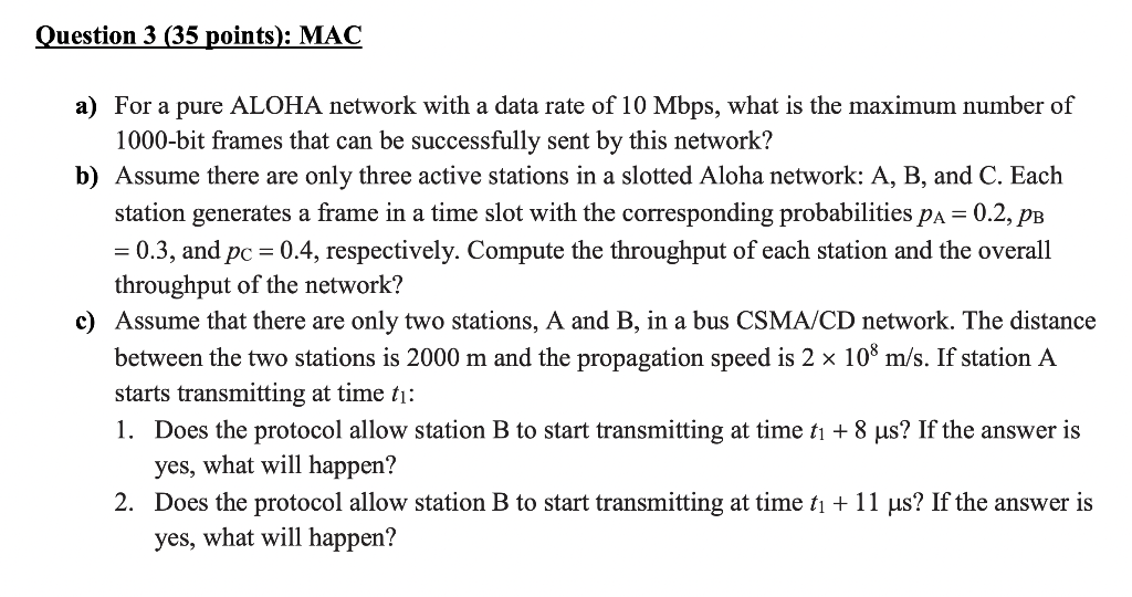 Solved a) For a pure ALOHA network with a data rate of | Chegg.com
