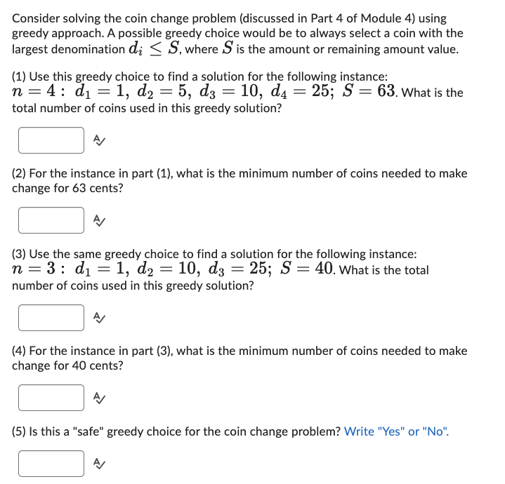 Solved Consider solving the coin change problem (discussed | Chegg.com