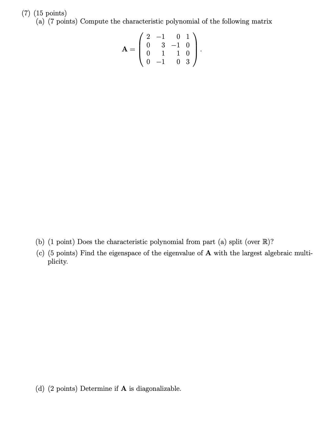 Solved (7) (15 points) (a) (7 points) Compute the | Chegg.com